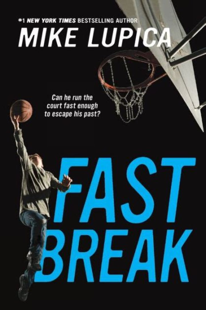 How many pages is fast break by Mike Lupica - The Daily Insight